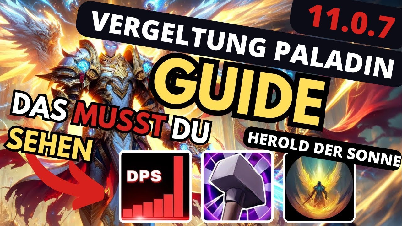 TWW 11.0.7 Vergelter Paladin Guide (Herold der Sonne) | WoW The War ...
