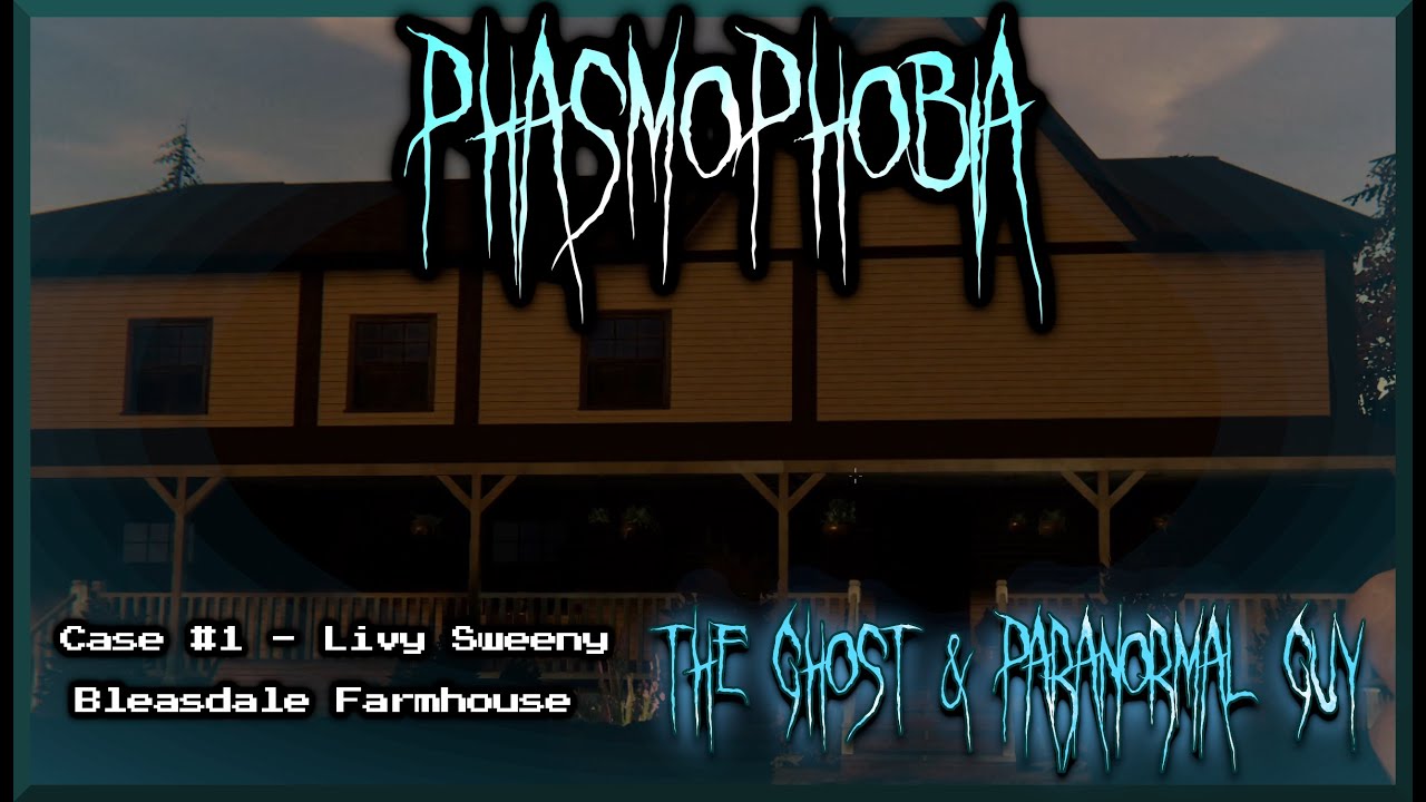 This new Phasmophobia map is intense!! (BLEASDALE UPDATE) - YouTube