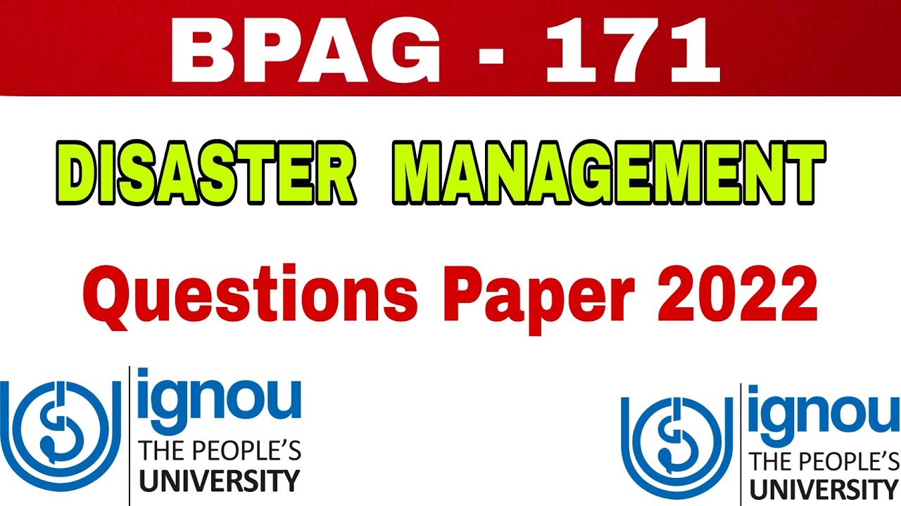BPAG 171 Questions paper 2022|| Disaster Management previous year ...