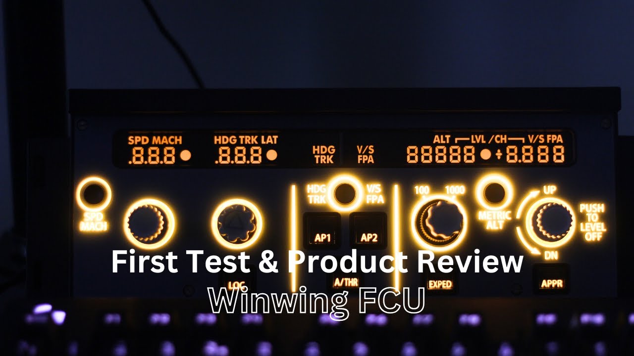 First Test & Product Review | Winwing FCU - YouTube