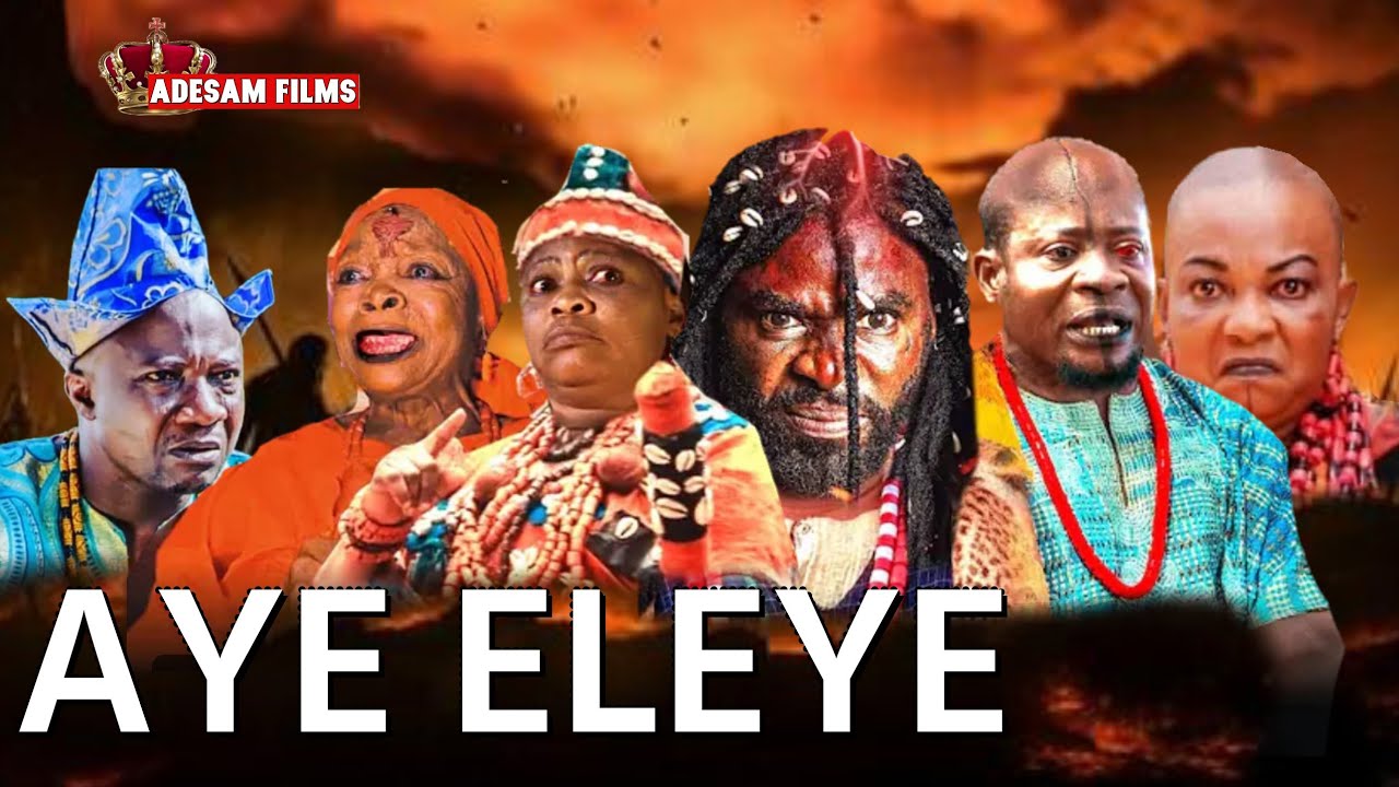 AYE ELEYE Yoruba Movie Drama 2025. Ibrahim chatta | Abeni Agbon ...