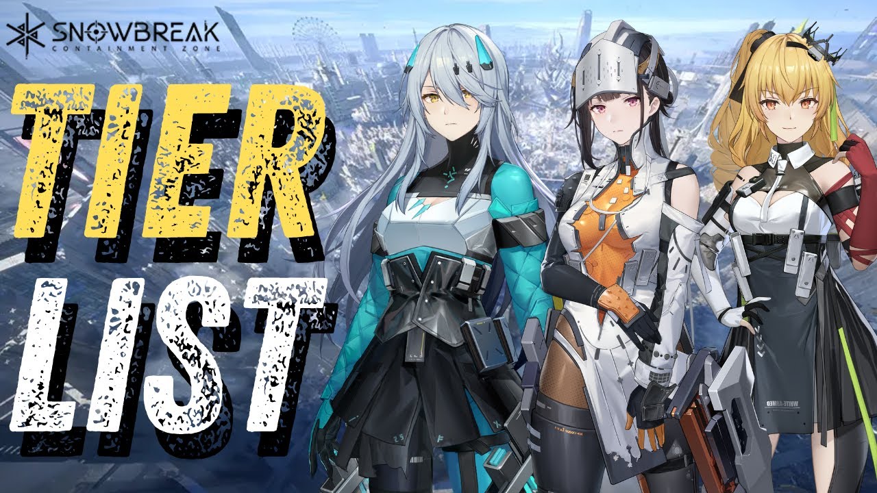 [Snowbreak Containment Zone] CN Tier List Breakdown | Operative changes ...