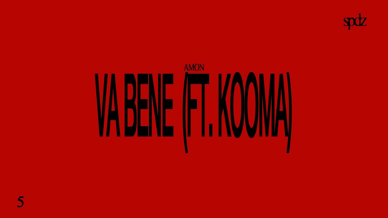 AMON - VA BENE (ft.Kooma) - YouTube