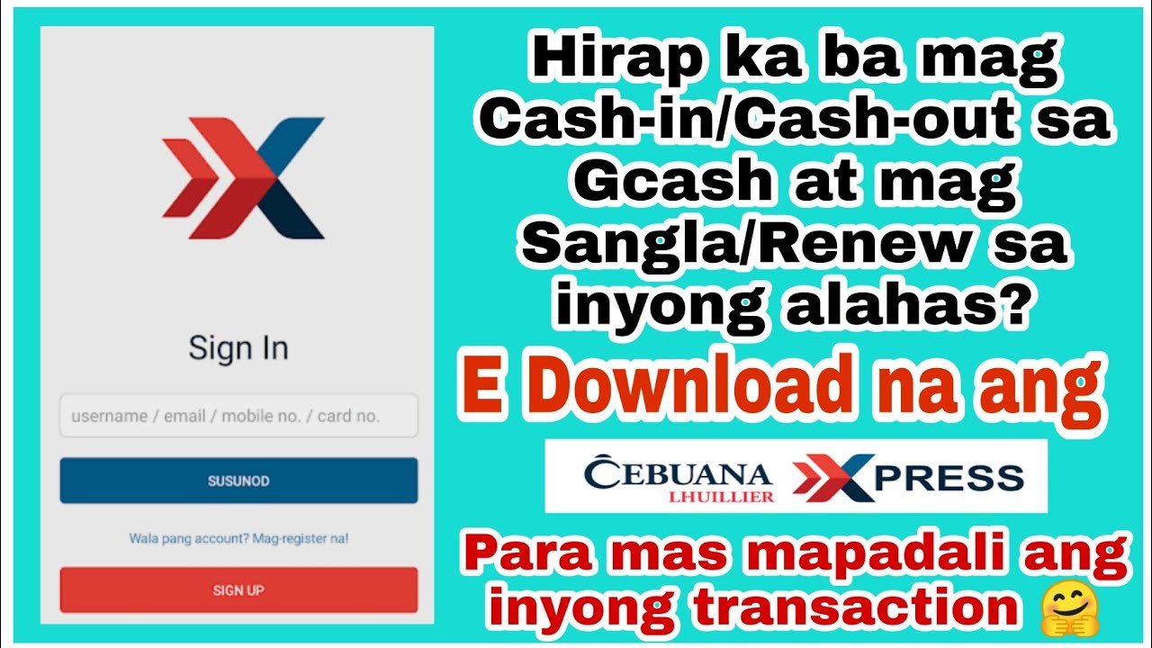 How to Install and Register in Cebuana Xpress | Cebuana Lhuillier ...
