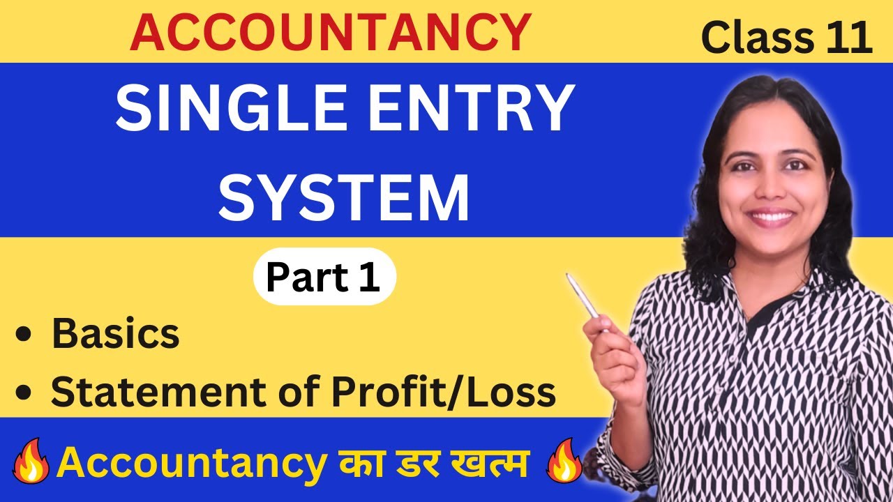 Single Entry System Class 11 | Statement of PROFIT or LOSS in Single ...