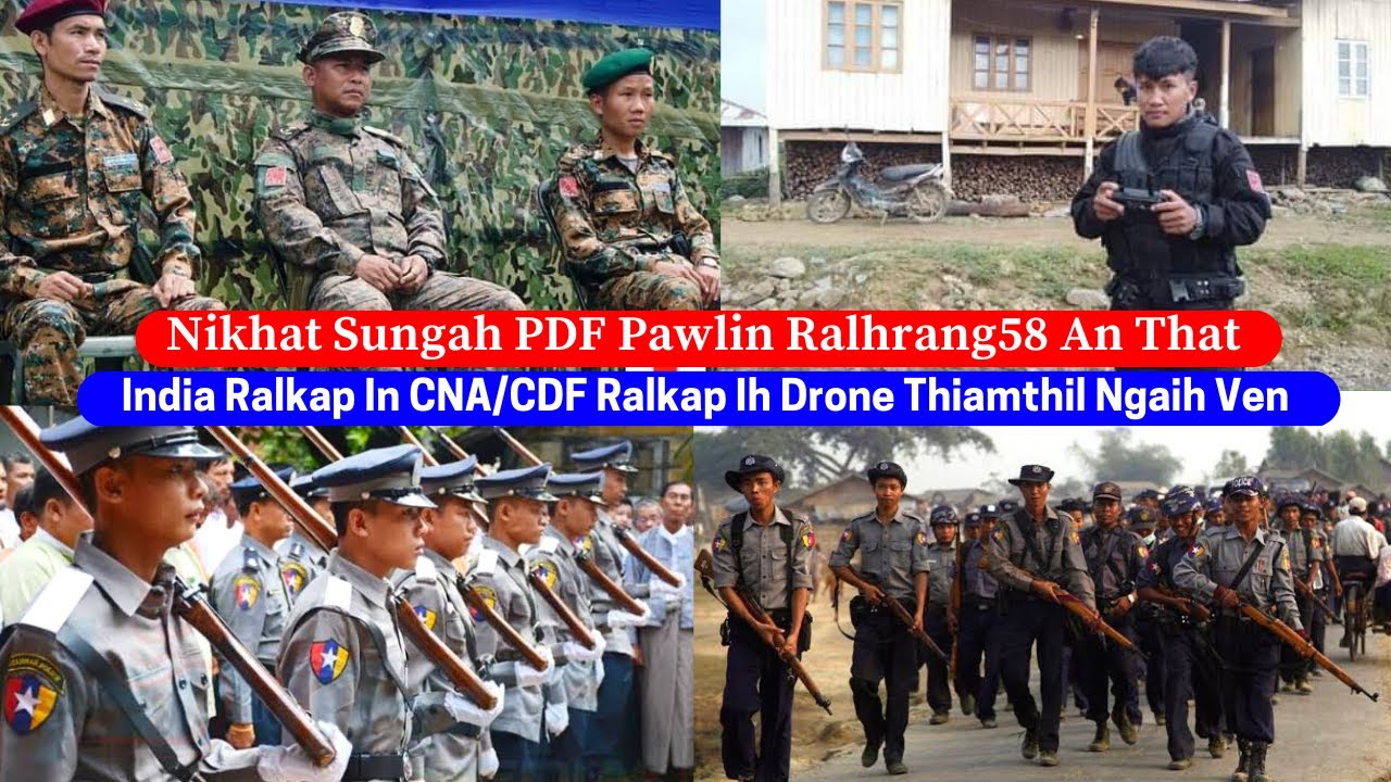 Feb 8 Zing India Ralkap In Cna Cdf Ih Drone Thiamthil Ngaih Ven Pdf Pawlin Ralkap58 That Youtube