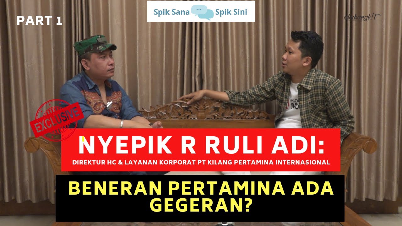 Exclusive!! Nyepik R Ruli Adi (Part 1): Beneran Pertamina Gegeran ...