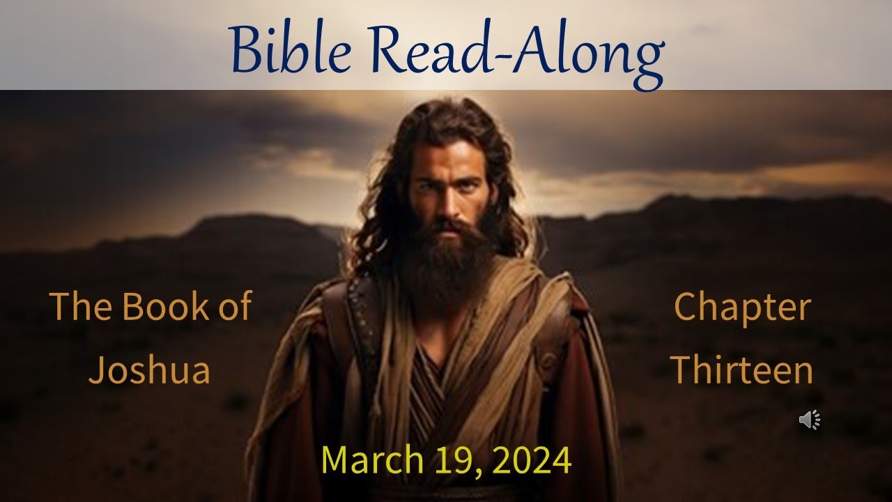 Bible Read-Along - The Book of Joshua - Chapter 13 - YouTube