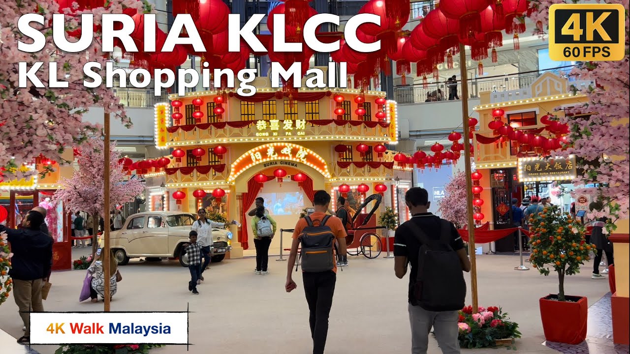 [4K 60fps HDR] SURIA KLCC | Kuala Lumpur Shopping Mall - CNY 2024 ...