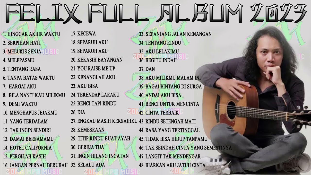 FELIX IRWAN FULL ALBUM TERBARU 2023 - TOP 48 COVER 2023 TERPOPULER NON ...