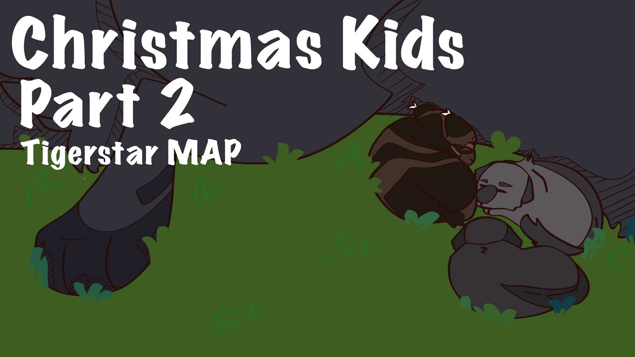 Christmas Kids Part 2 for Tigerstar MAP - YouTube
