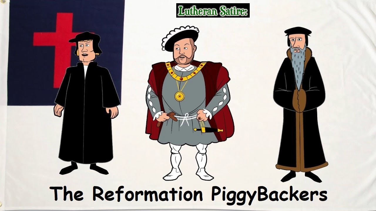 Lutheran Satire Presents: The Reformation PiggyBackers - YouTube