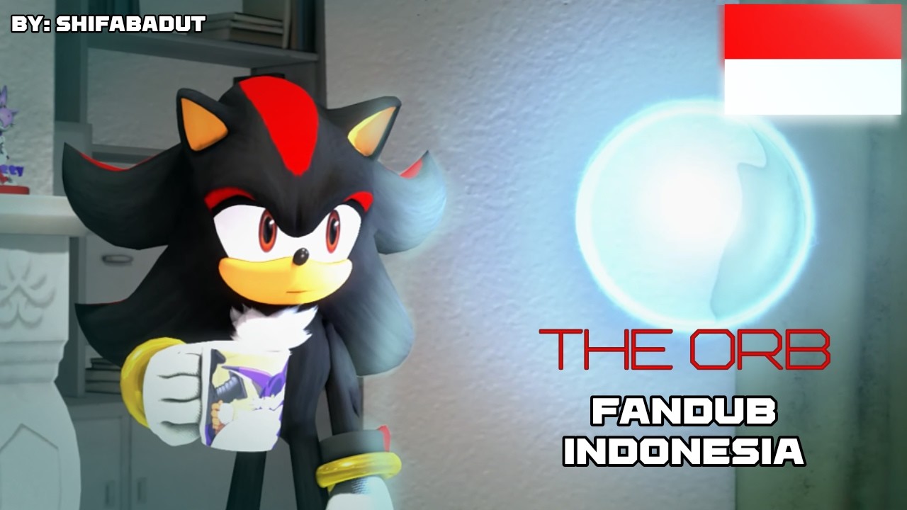 The Orb || [ SONIC SFM ANIMATION FANDUB INDONESIA ] - YouTube