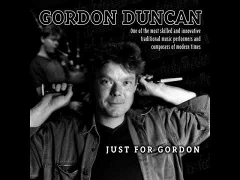 Gordon Duncan - Just for Gordon - 2007 - YouTube