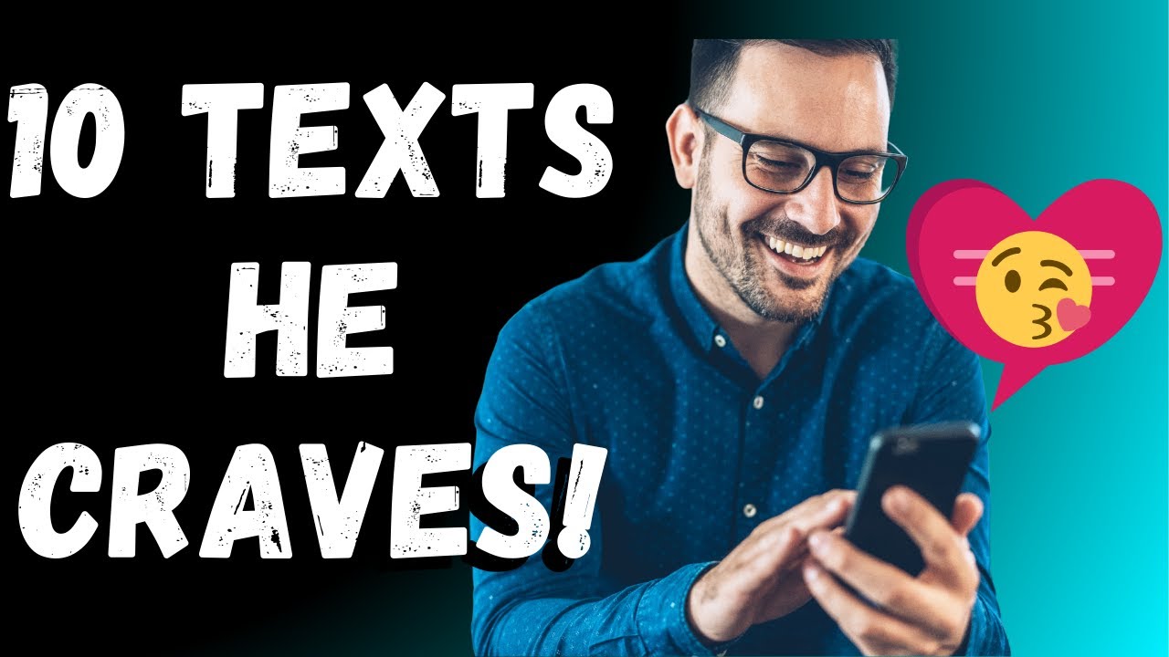 10 Texts Every Guy Will Obsess Over! - YouTube