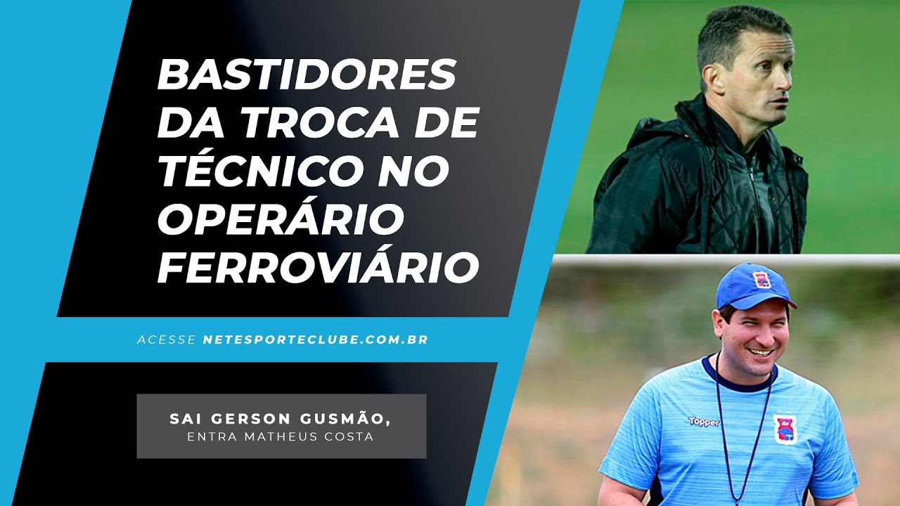 MUDANÇA NO OPERÁRIO: Bastidores da saída de Gerson Gusmão e chegada de ...
