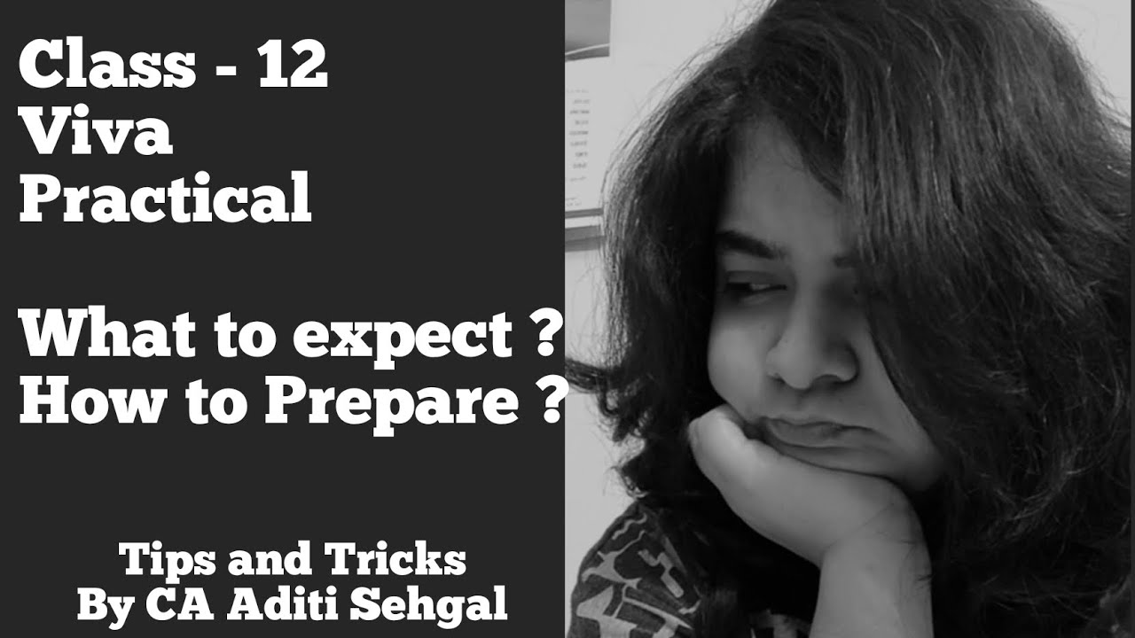 Class 12 | VIVA | PRACTICAL QUESTIONS | What to Expect ? | How to ...