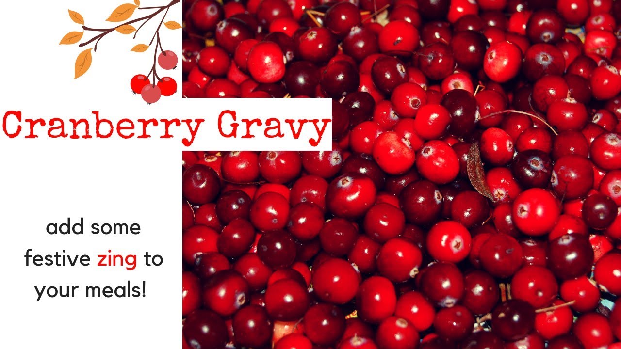 Cranberry Gravy! Super Sweet and Tasty! - YouTube