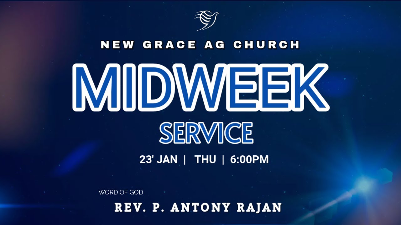 🔴🅻🅸🆅🅴 | MIDWEEK SERVICE |23-01-2025 | REV. P. ANTONY RAJAN | NEW GRACE ...