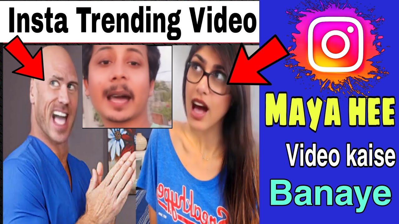 How To Make Instagram Viral Maya hee Video || Viral Maya hee Video ...