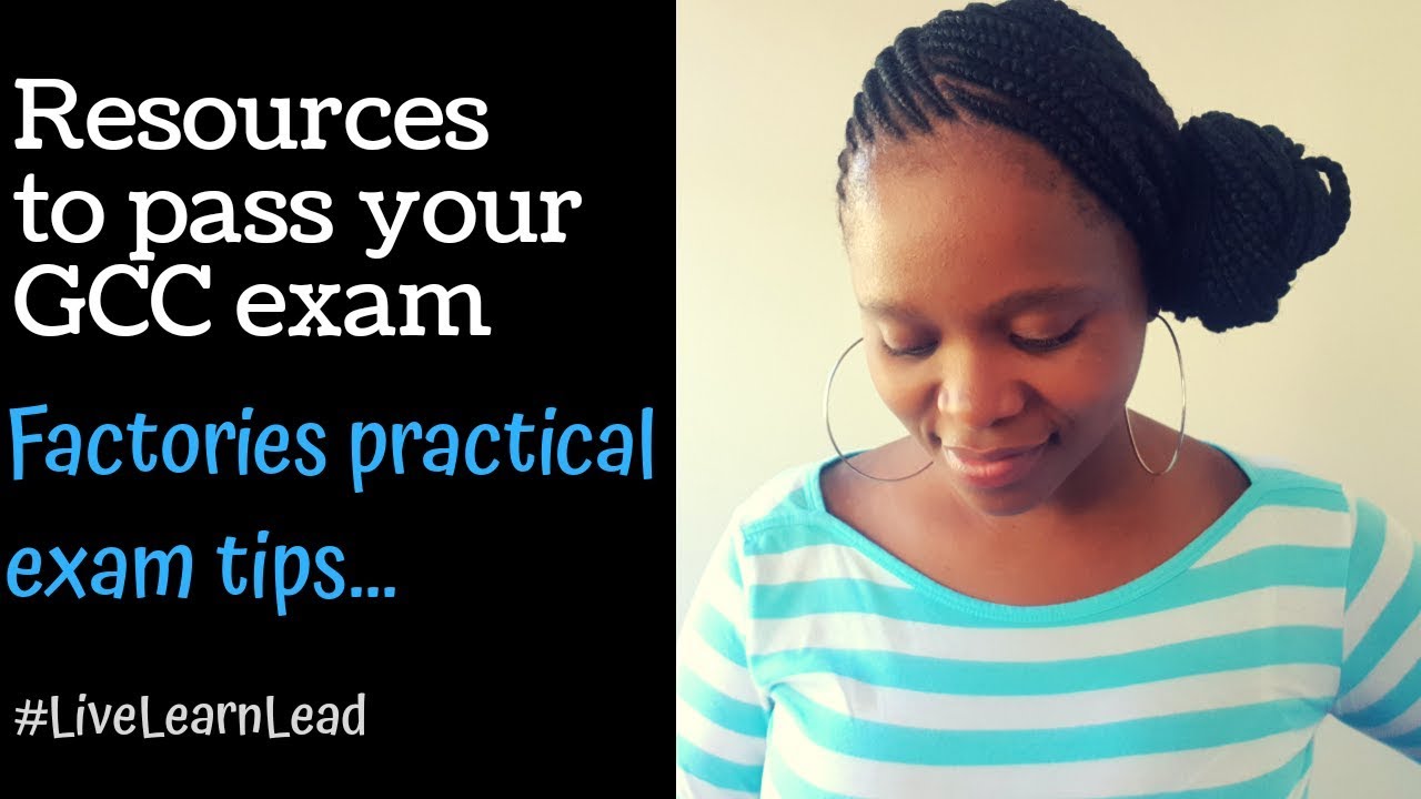 Resources to Pass the Practical GCC Exam for Factories - YouTube