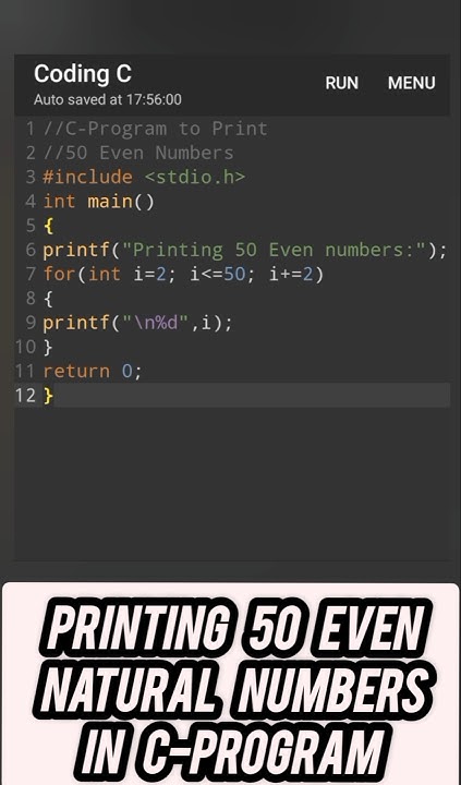 Printing 50 Even Natural Numbers in C-Programming #cprogram #beginners #coding - YouTube