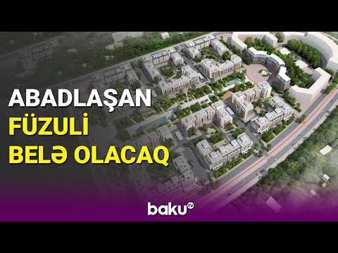 Füzulidən yeni görüntülər: nələr inşa olunur?