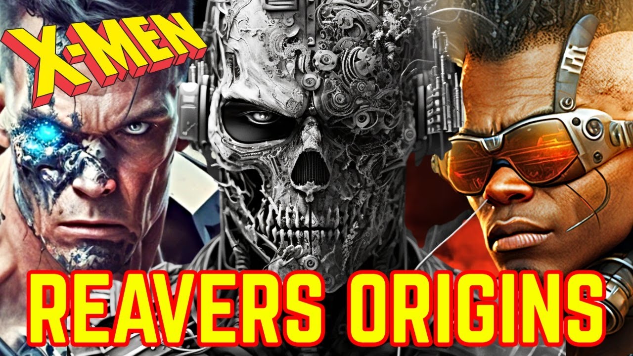 Reavers Origin - X-Men's One Of The Most Dangerous Foes Are Cyborgs ...