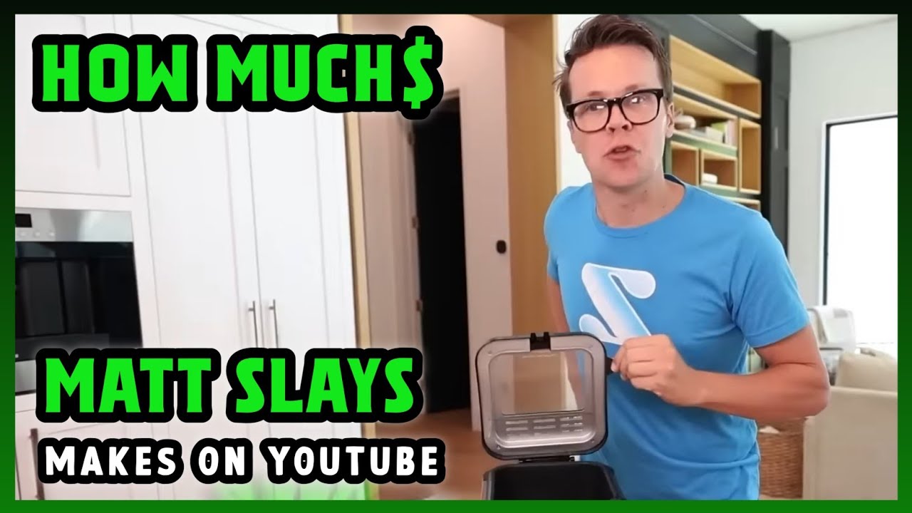 How Much Matt Slays Get paid From YouTube - YouTube