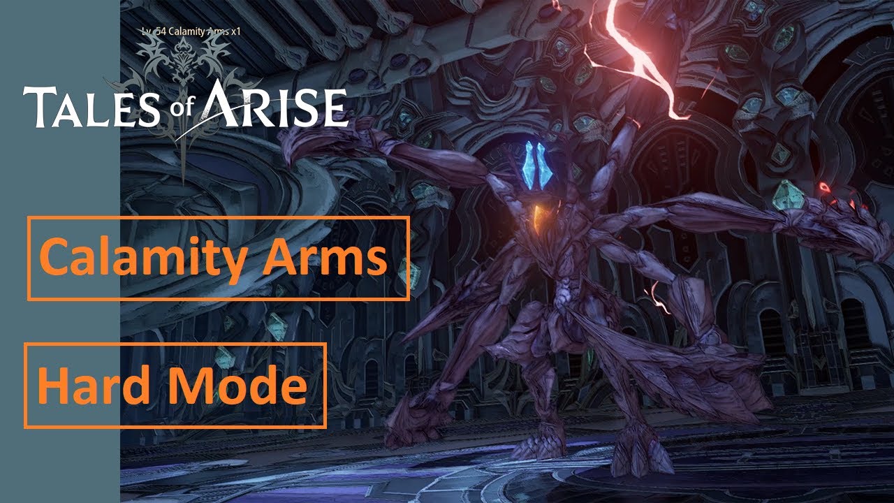 Tales of Arise - Calamity Arms [Hard Mode] - YouTube