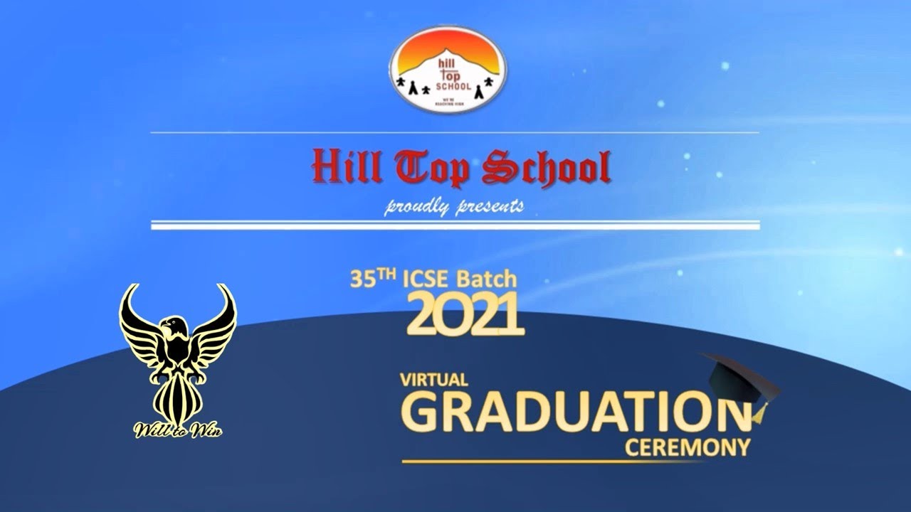 Hill Top School’s Virtual Graduation Ceremony for the 35th ICSE Batch ...