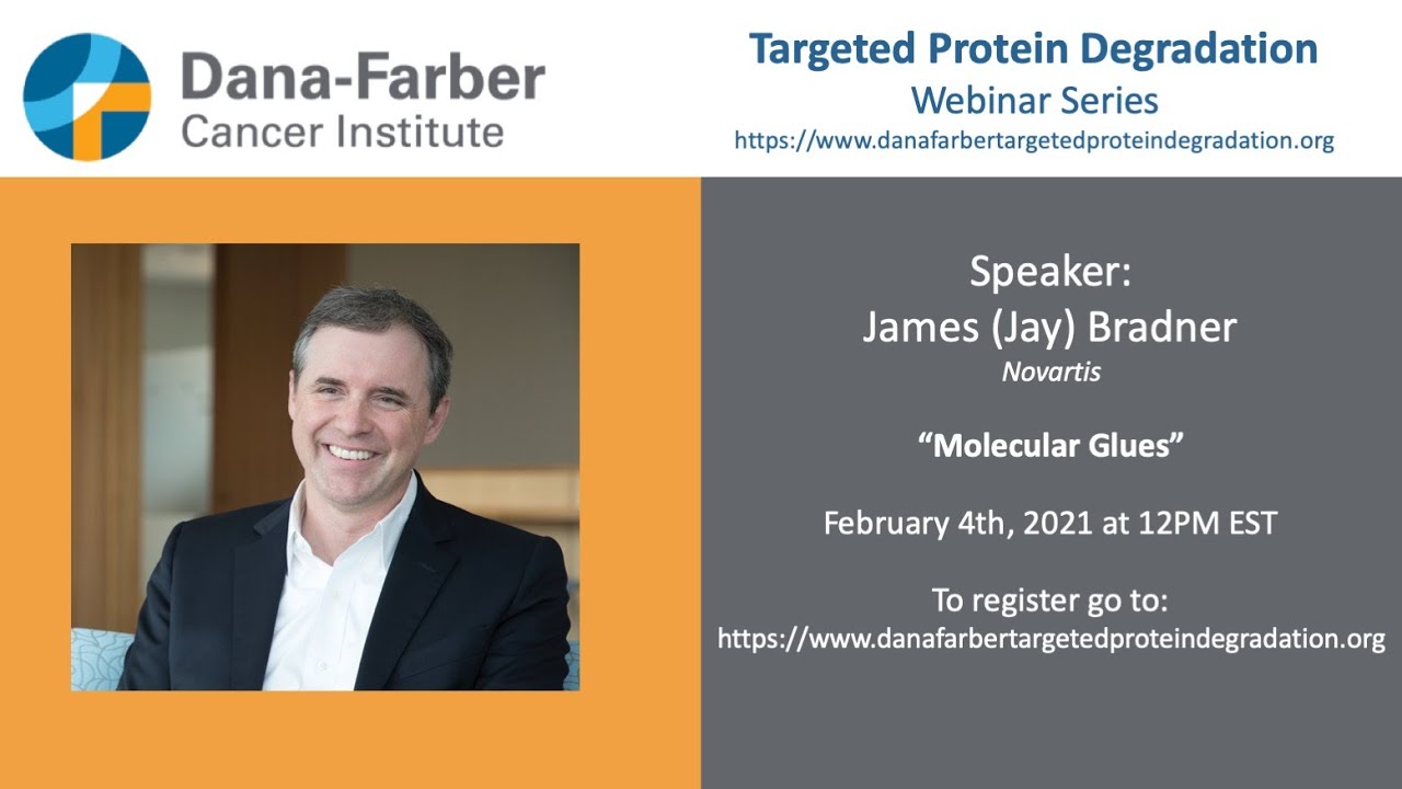 Jay Bradner - Dana-Farber Targeted Degradation Webinar Series - YouTube