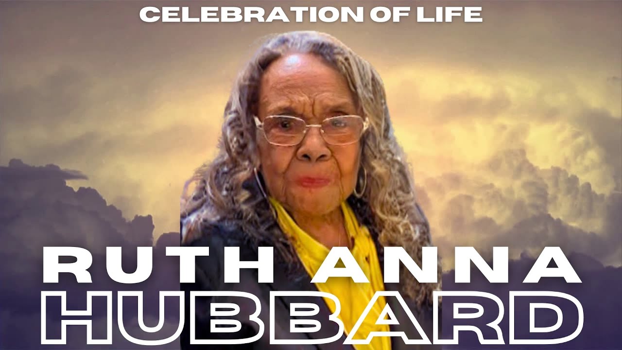 CELEBRATION OF LIFE: RUTH ANNA HUBBARD (12.8.23) - YouTube