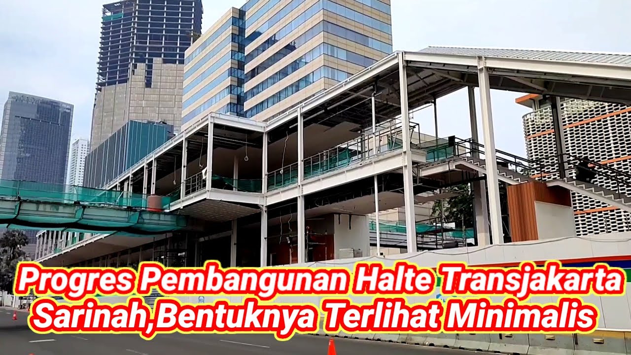 Progres pembangunan halte Transjakarta Sarinah bentuknya terlihat ...