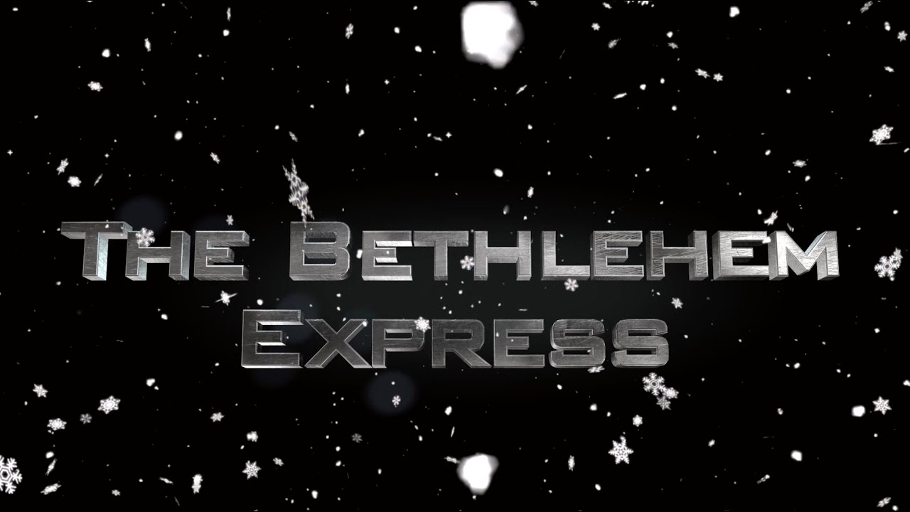 "The Bethlehem Express" (FCC 2020 Christmas Program) - YouTube