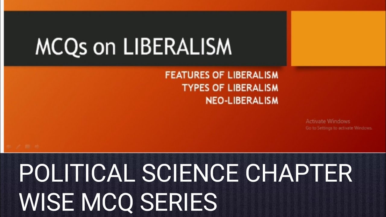 Important Questions on Liberalism.Political Science Chapter Wise Mcq ...