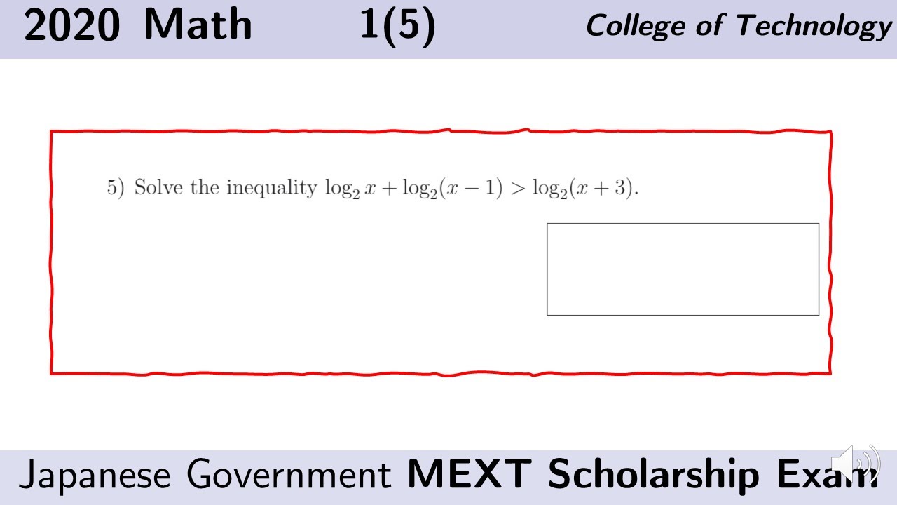 Logarithms, Inequalities - MEXT Scholarship Exam Solution - 2020 ...