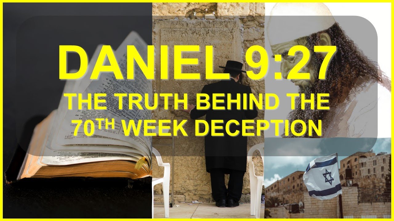 Daniel 9:27 - Hiding the Identity of Antichrist - YouTube