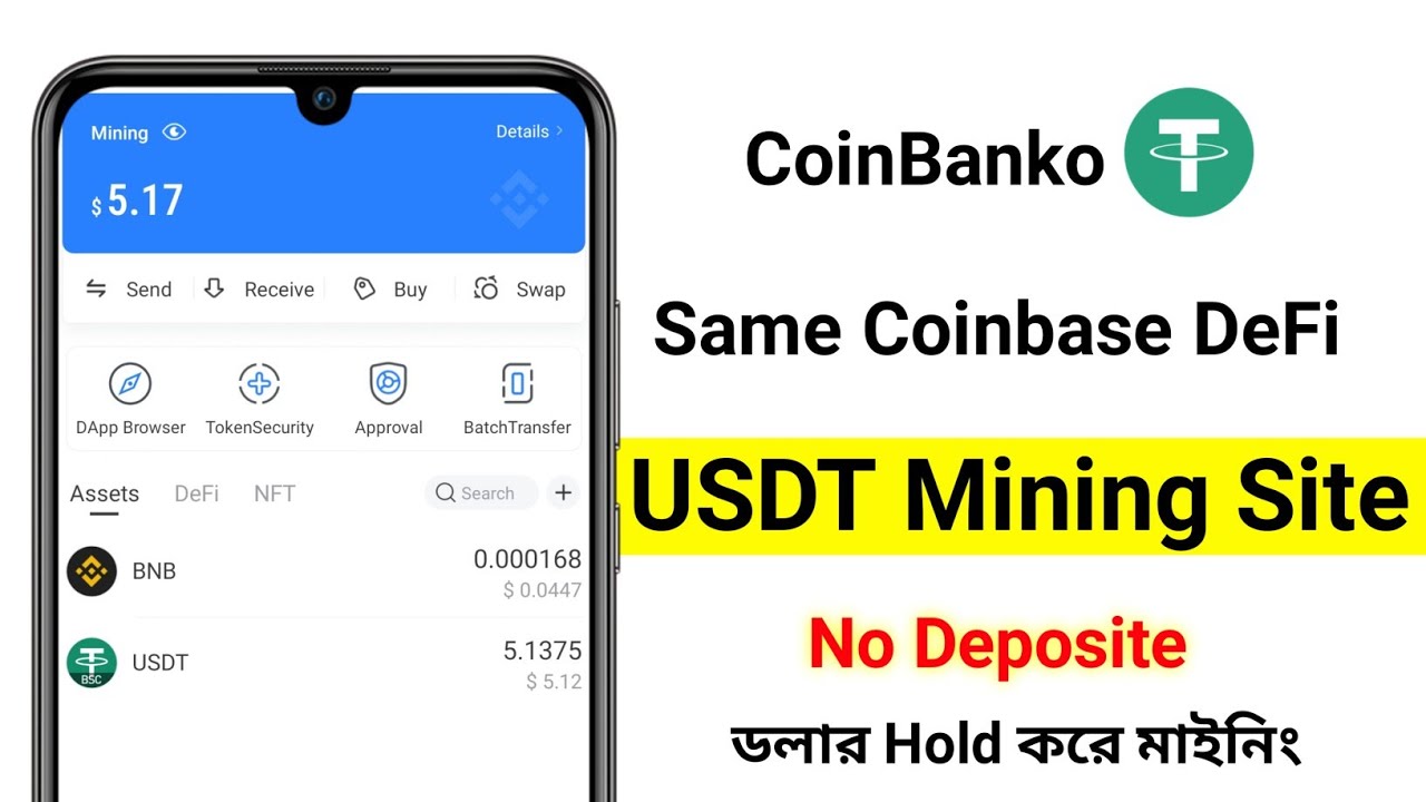 New usdt mining site || Same Coinbase defi || CoinBank trustwallet ...
