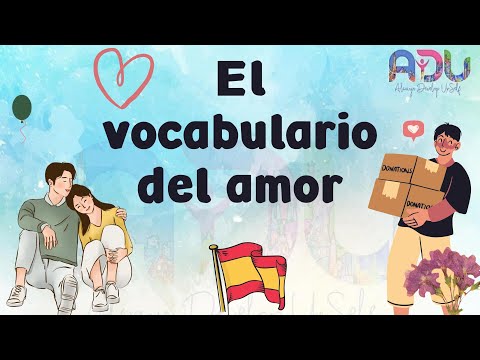 El vocabulario del amor- Vocabulario Nivel B1 - Love expressions in ...