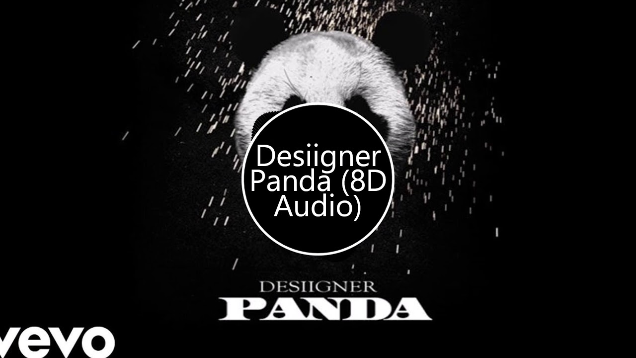 Desiigner – Panda (8D Audio) - YouTube