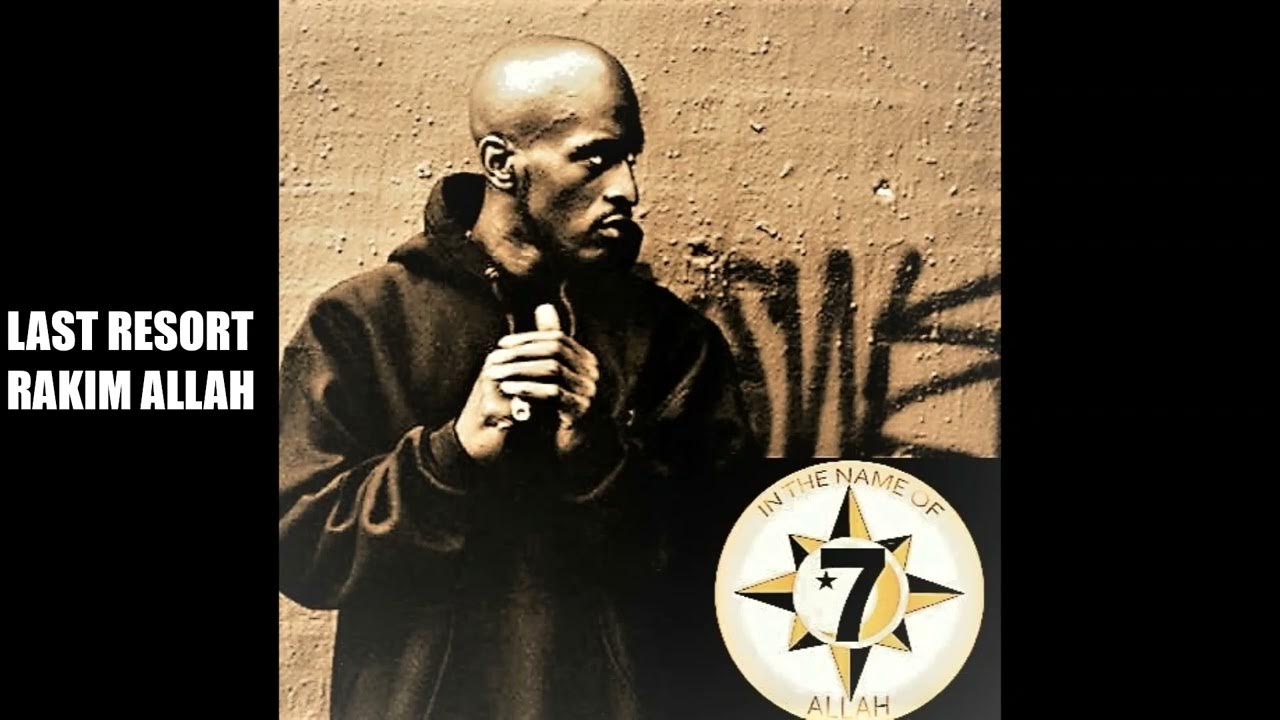 Rakim Allah/Last Resort (Unreleased Track) (1994) - YouTube
