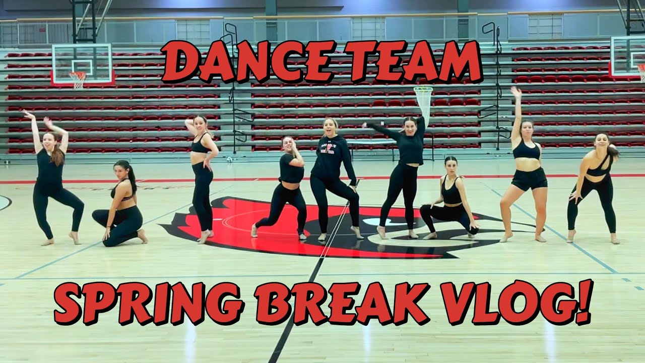 spring break VLOG | dance team edition - YouTube