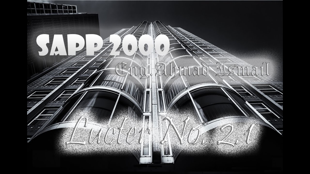 Ex 1.1: Design one way solid slab 2D by using sap2000 v17 (الشرح باللغة ...