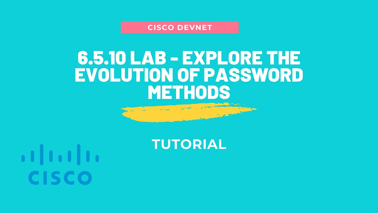 6.5.10 Lab - Explore the Evolution of Password Methods - YouTube