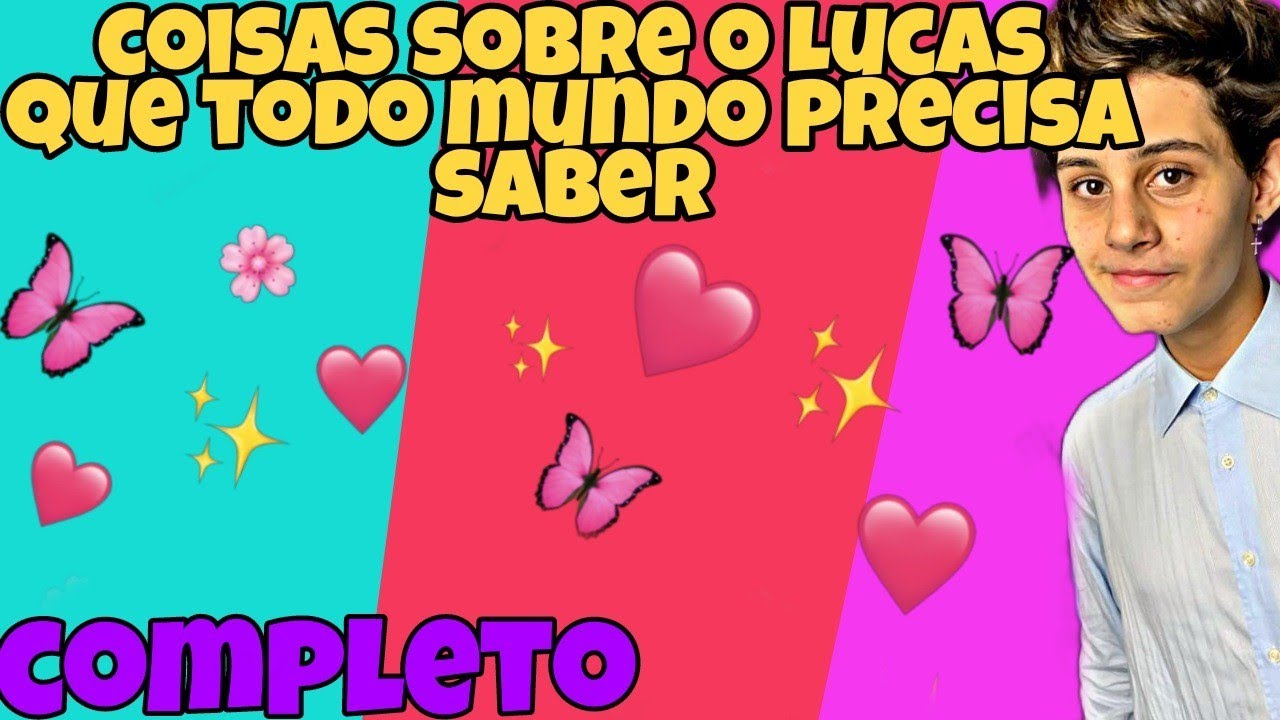 coisas sobre o Lucas junqueira que vocês precisam saber 😊 ️ - YouTube