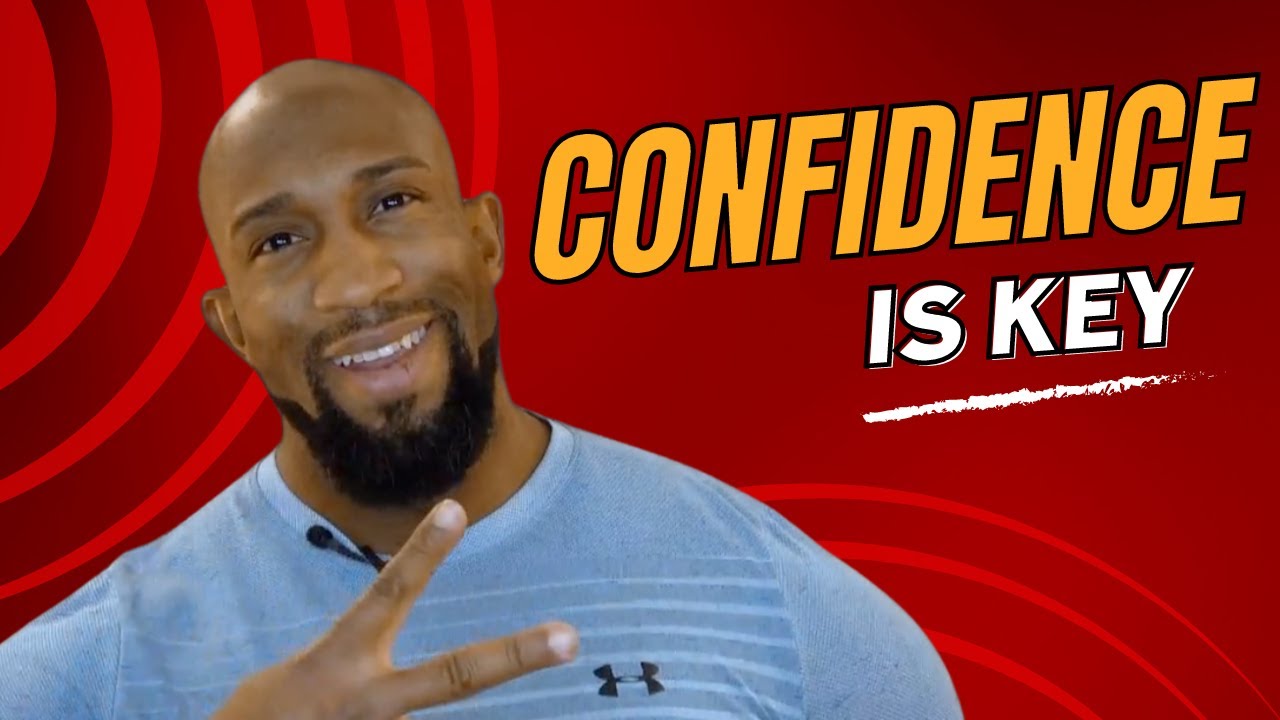 Confidence is Key - YouTube