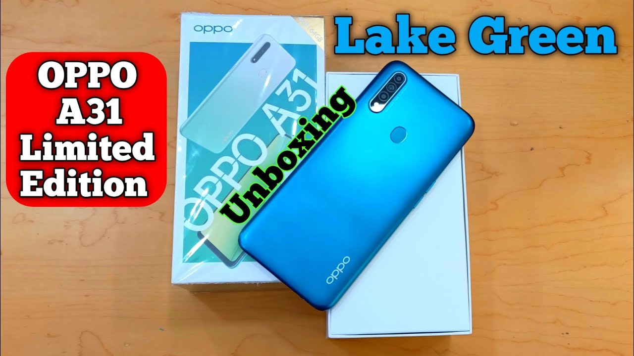 Limited Edition Unboxing | OPPO A31 LAKE GREEN Unboxing - YouTube