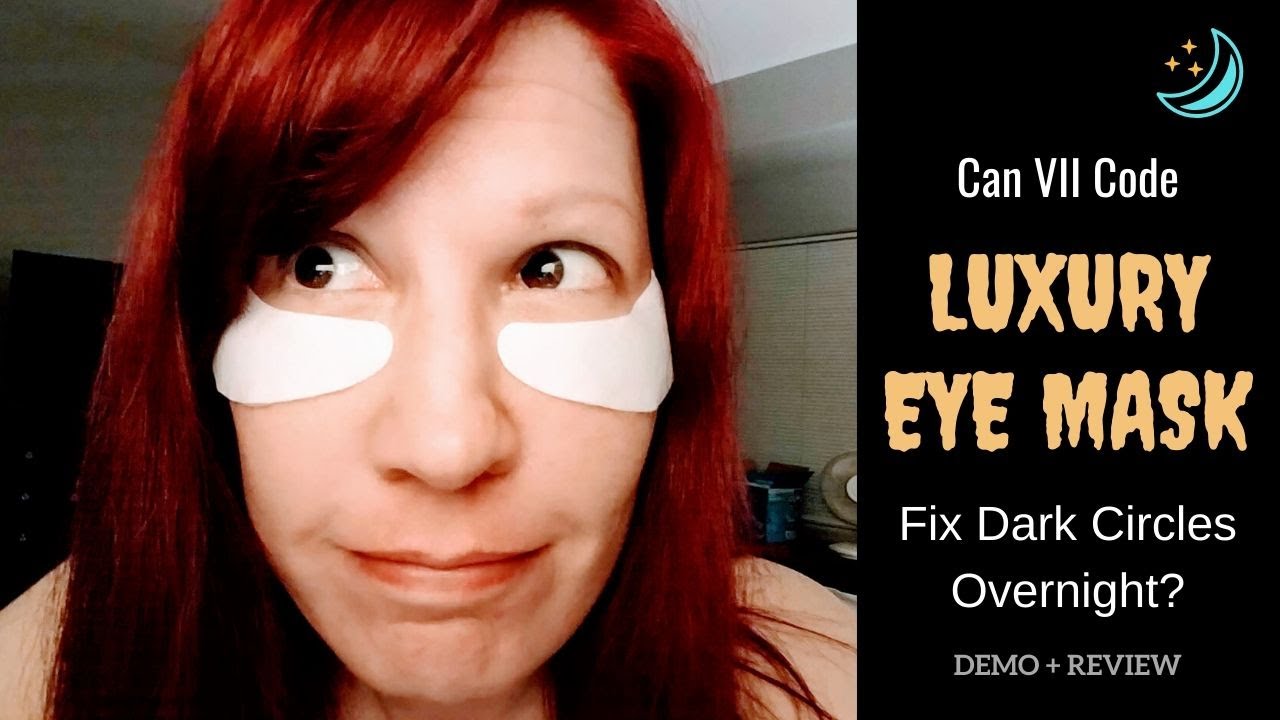 VII CODE EYE LUXURY MASK REVIEW // Can it fix puffiness and dark ...