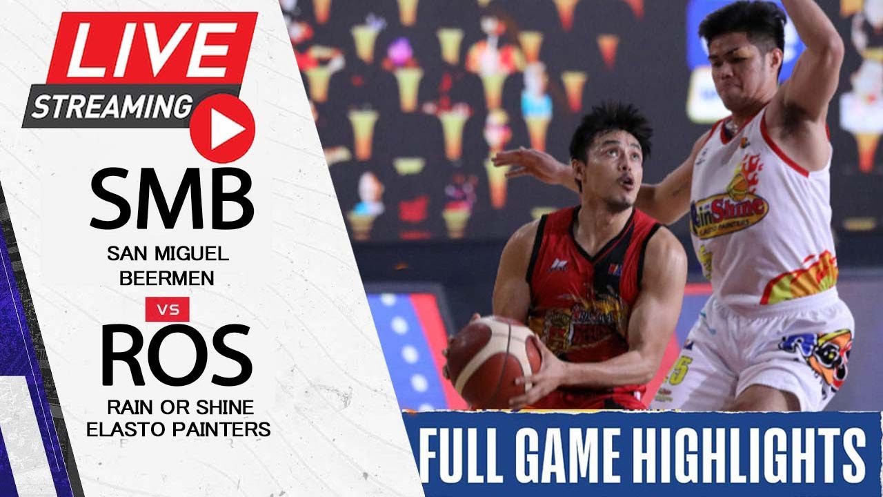 Pba Free Live Stream San Miguel Beermen vs Rain or Shine Full Game ...